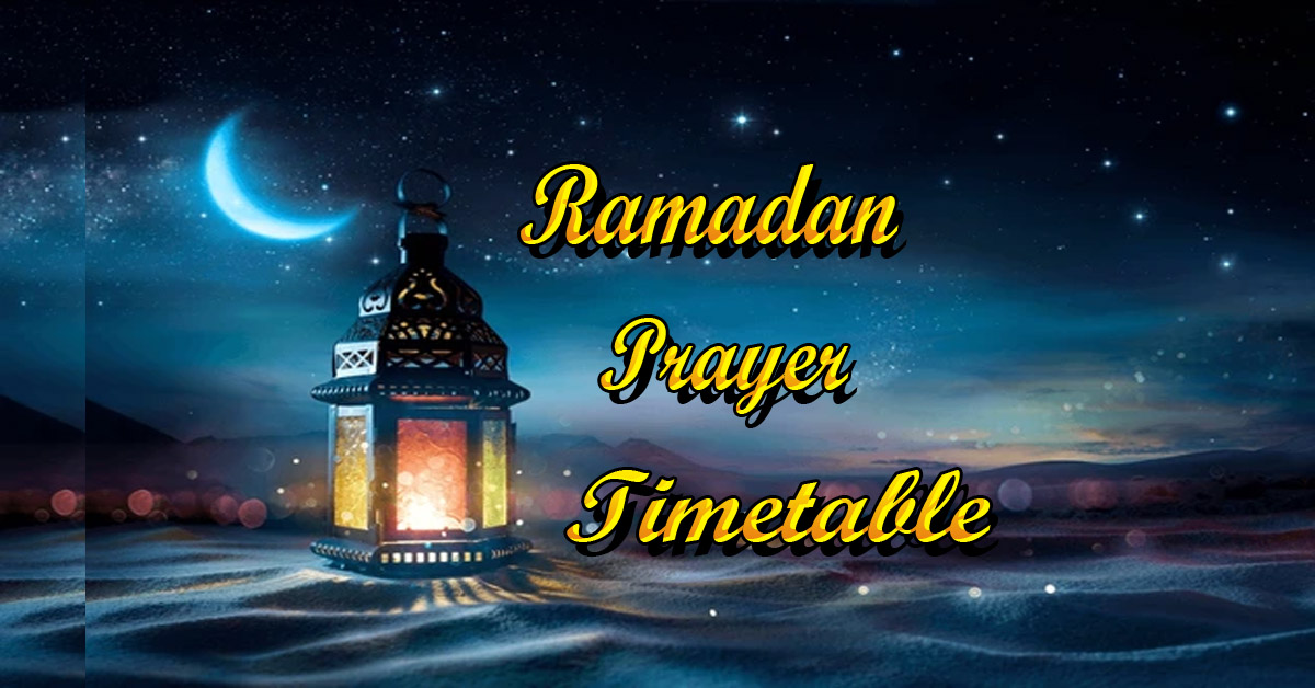 Ramadan Prayer Timetable - 2020 - Rohani Ilaj | Islamic Wazaif | Pray